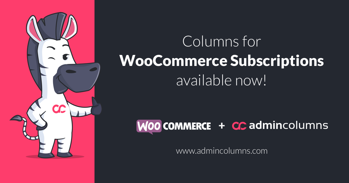 Manage WooCommerce Subscriptions with Admin Columns Pro